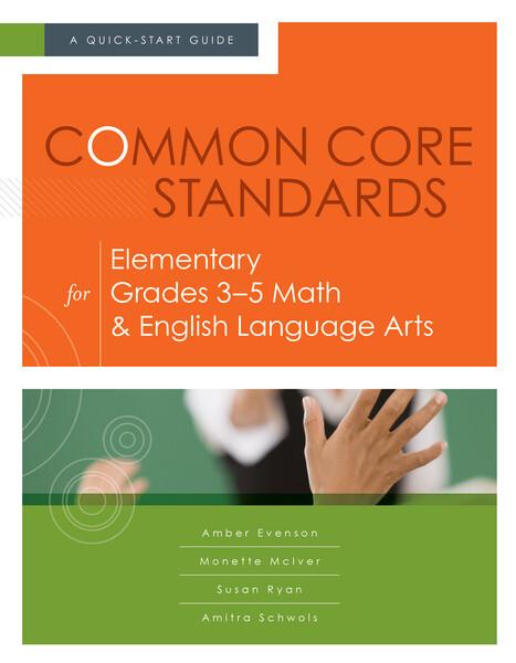 Common Core Standards for Elementary Grades 3–5 Math & English Language ...